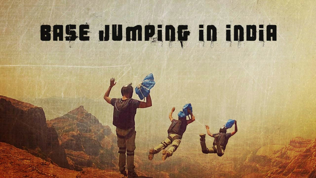 B.A.S.E Jumping in India – Urban Fakir Films